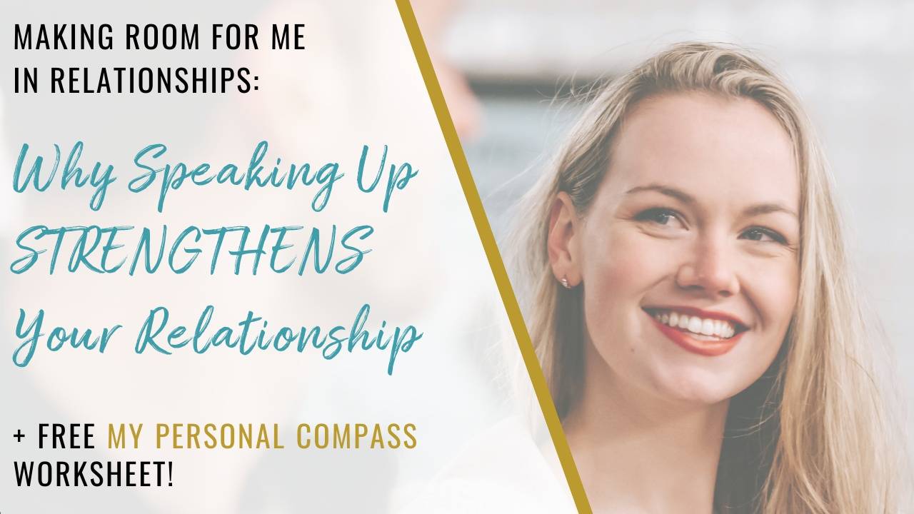 Why Speaking Up STRENGTHENS Your Relationship