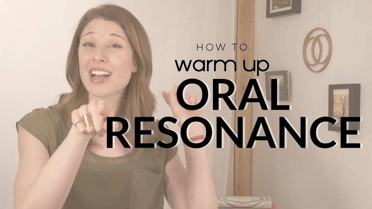 Oral Resonance (Resonance)