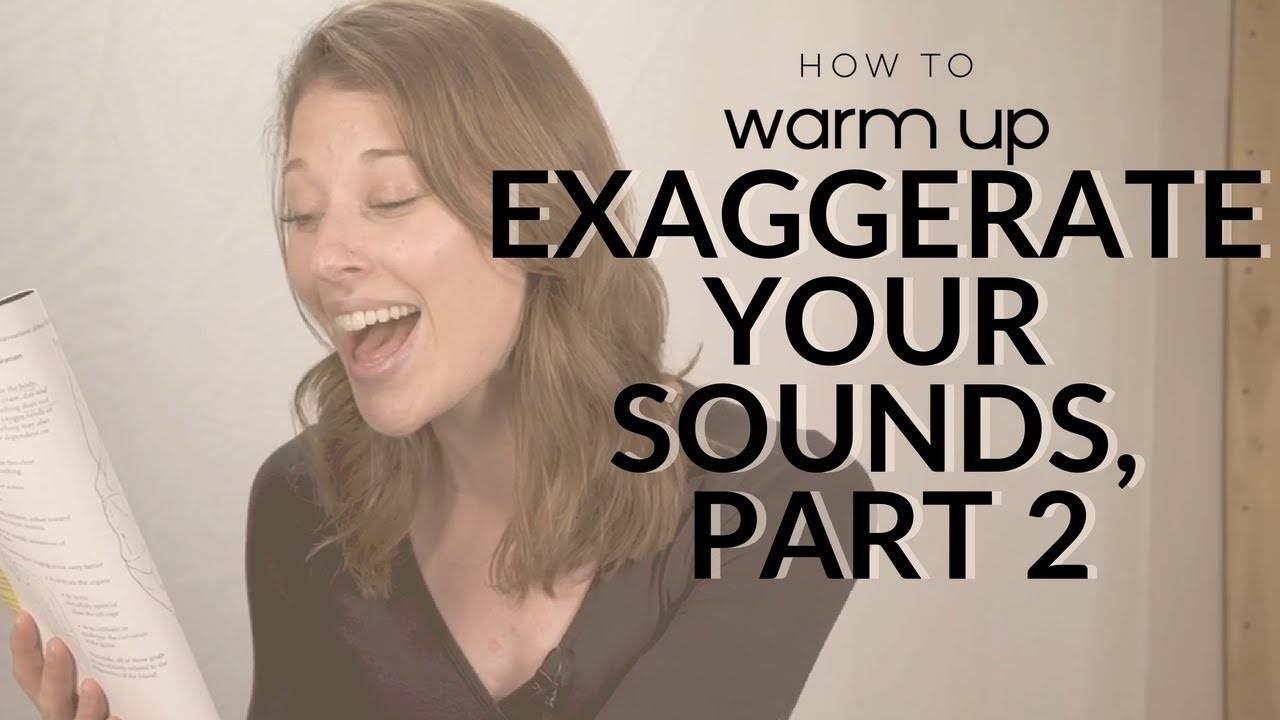 Exaggerate Your Sounds, Part 2: Continuous Sounds (Language)
