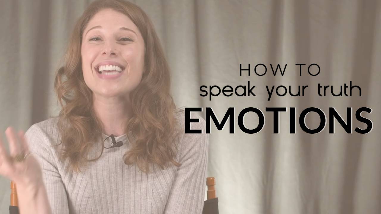 How To Speak Your Truth, Step 3: Emotions