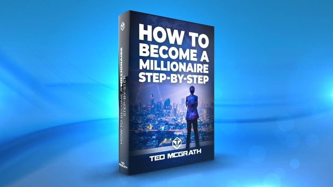 How To Become A Millionaire, Step-By-Step