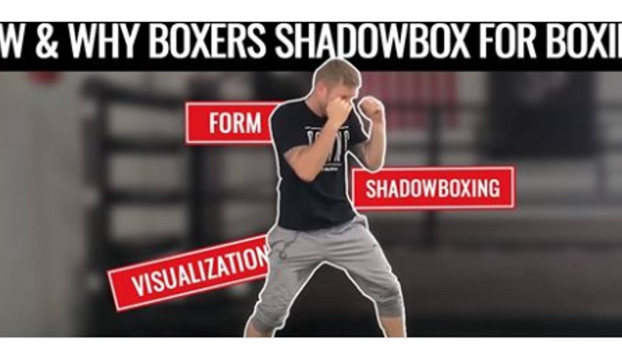 How to Shadow Box Video & 4 Reasons Why You Should Be Shadow Boxing