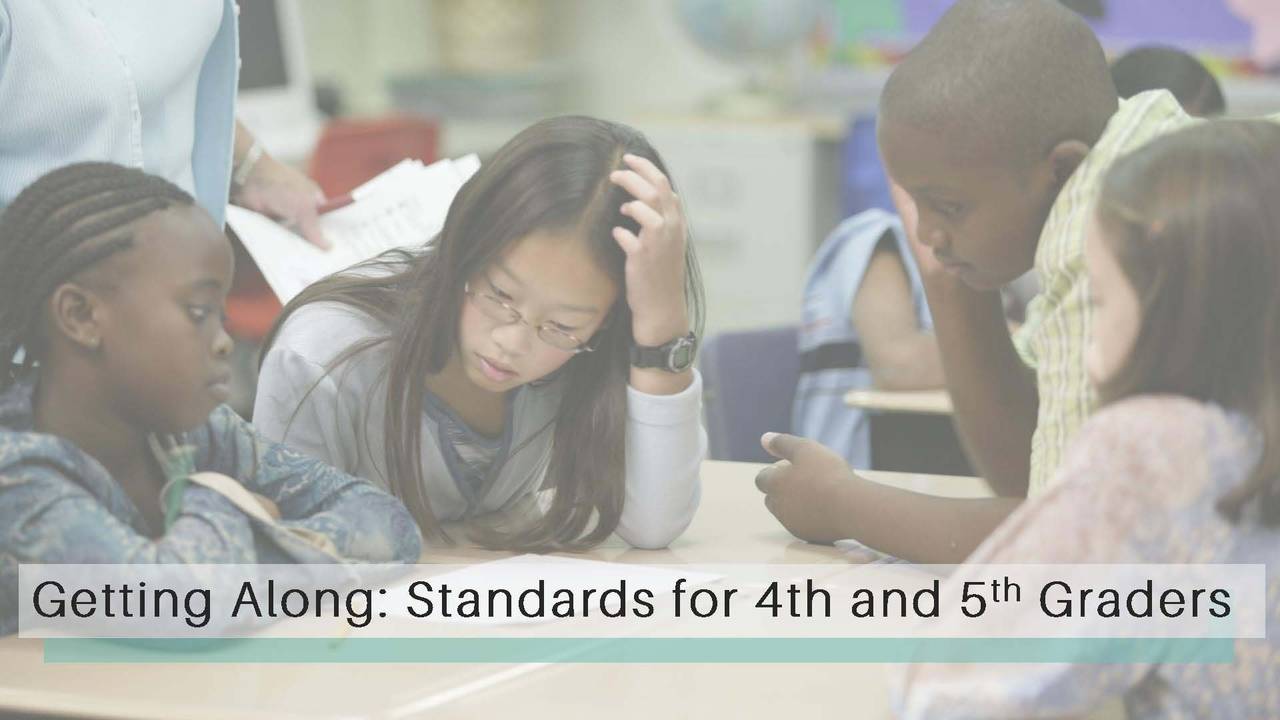 Getting Along Standards for 4th and 5th Graders