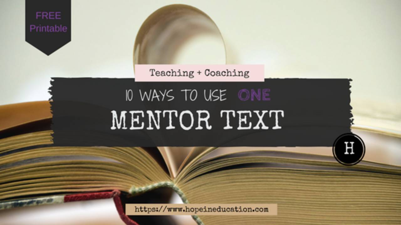 10 Ways to Use One Mentor Text