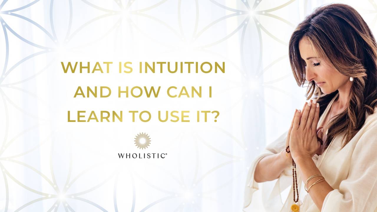 What Is Intuition And How Can I Learn To Use It?