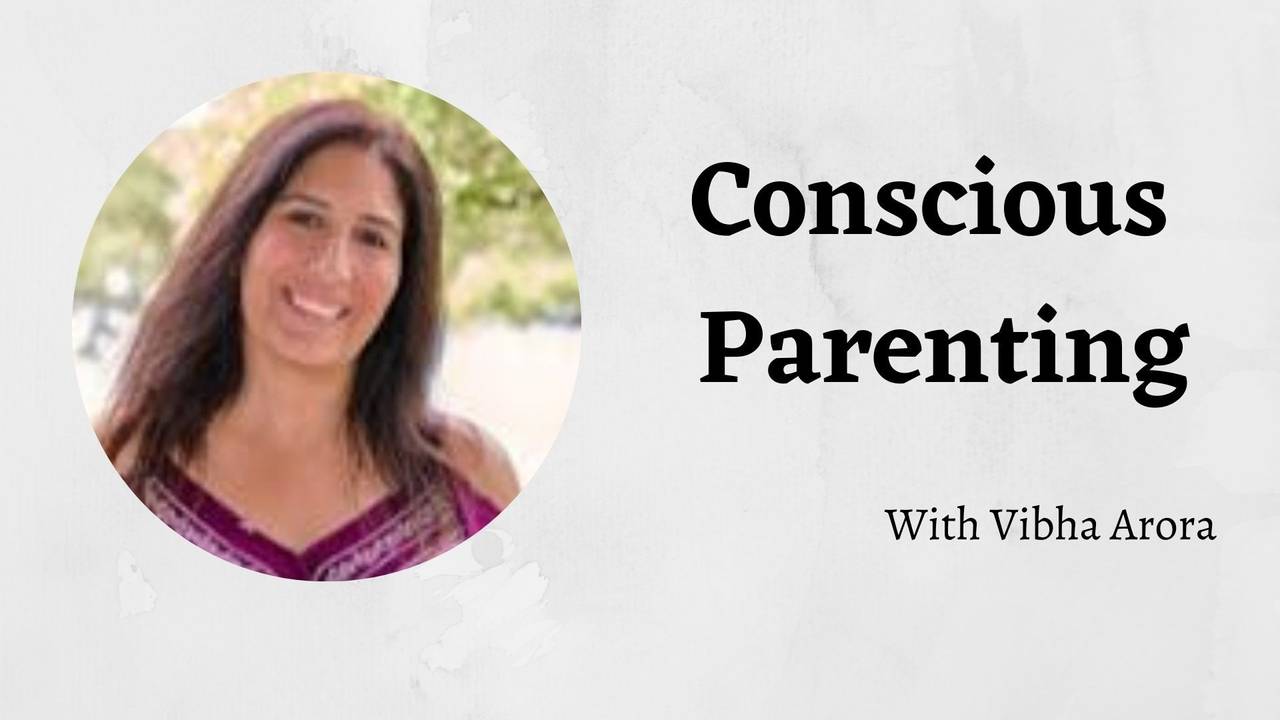 Conscious Parenting