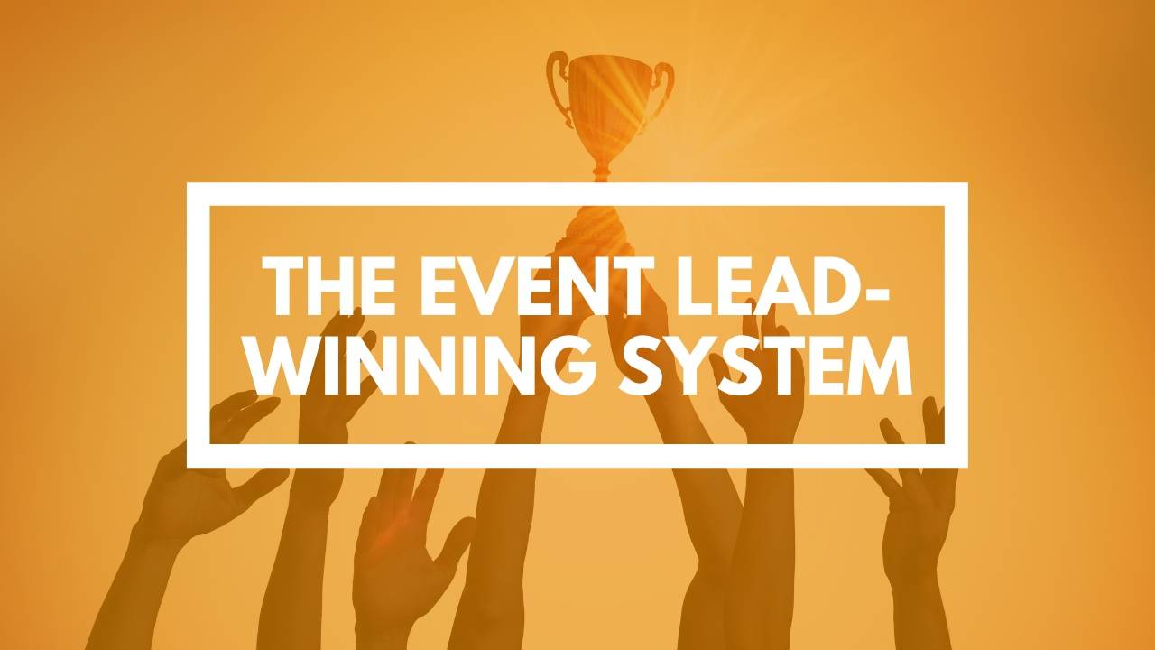 The Event Lead-Winning System