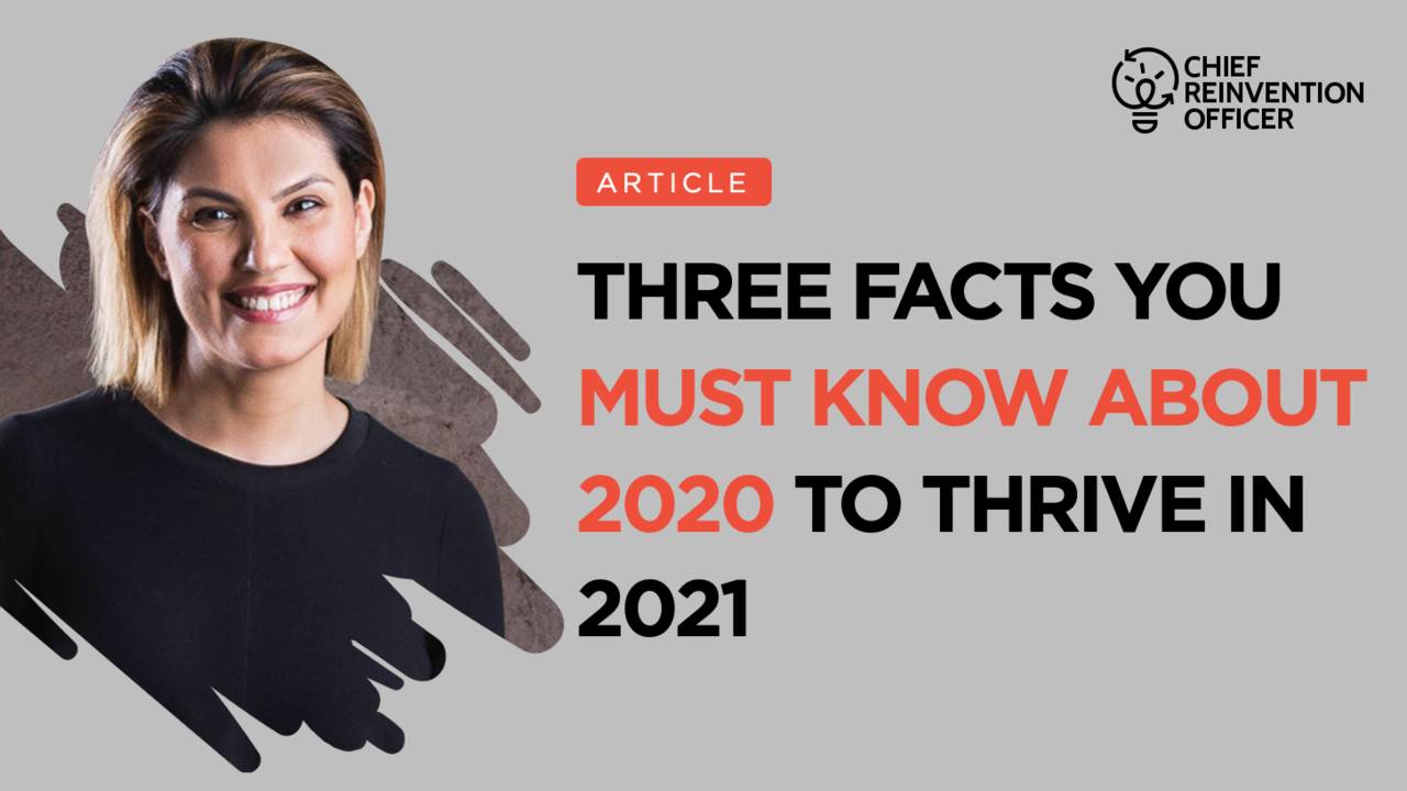 Three facts you must know about 2020 to thrive in 2021