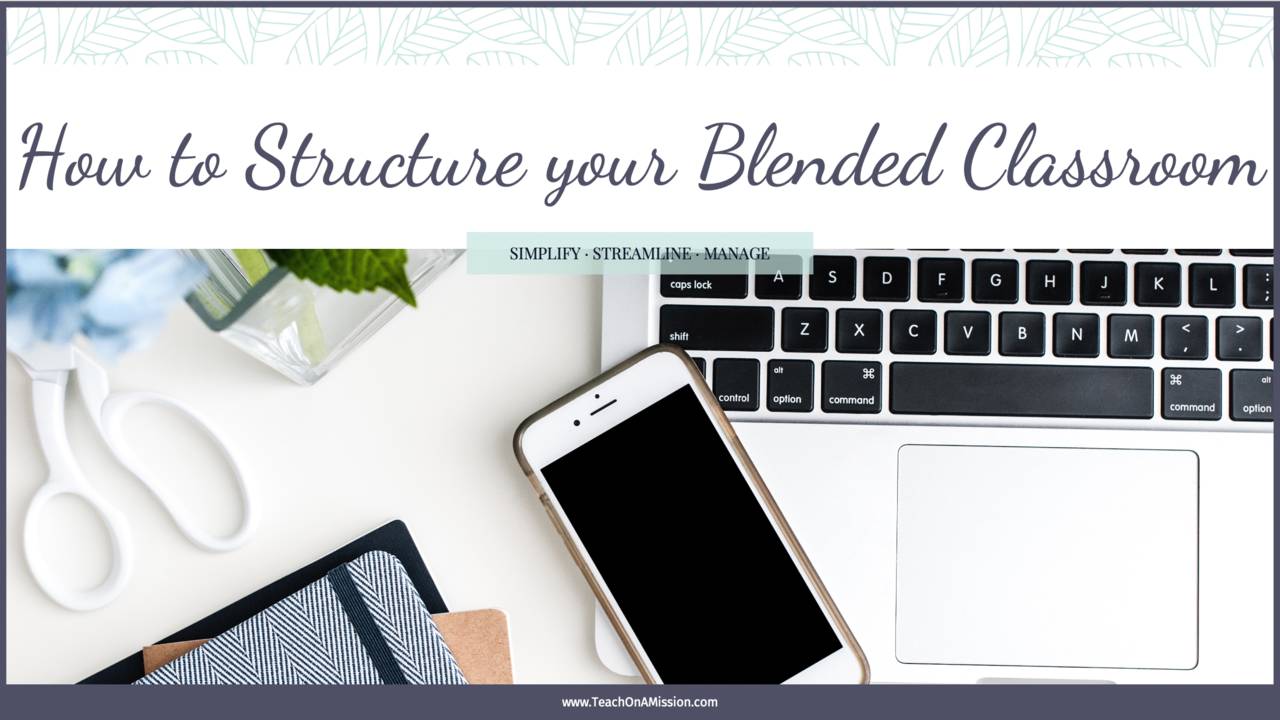 How to Structure Your Blended Classroom Webinar Training