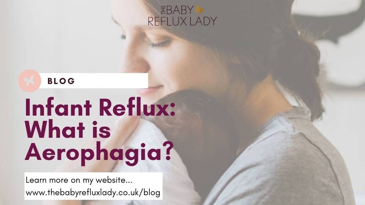 Why is aerophagia the first thing to understand about reflux & colic?