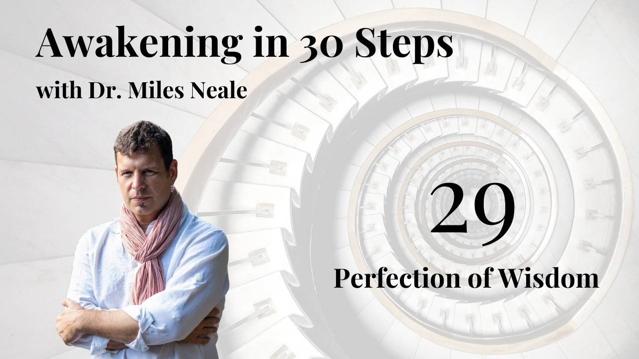 The Perfection of Wisdom on the Gradual Path to Awakening