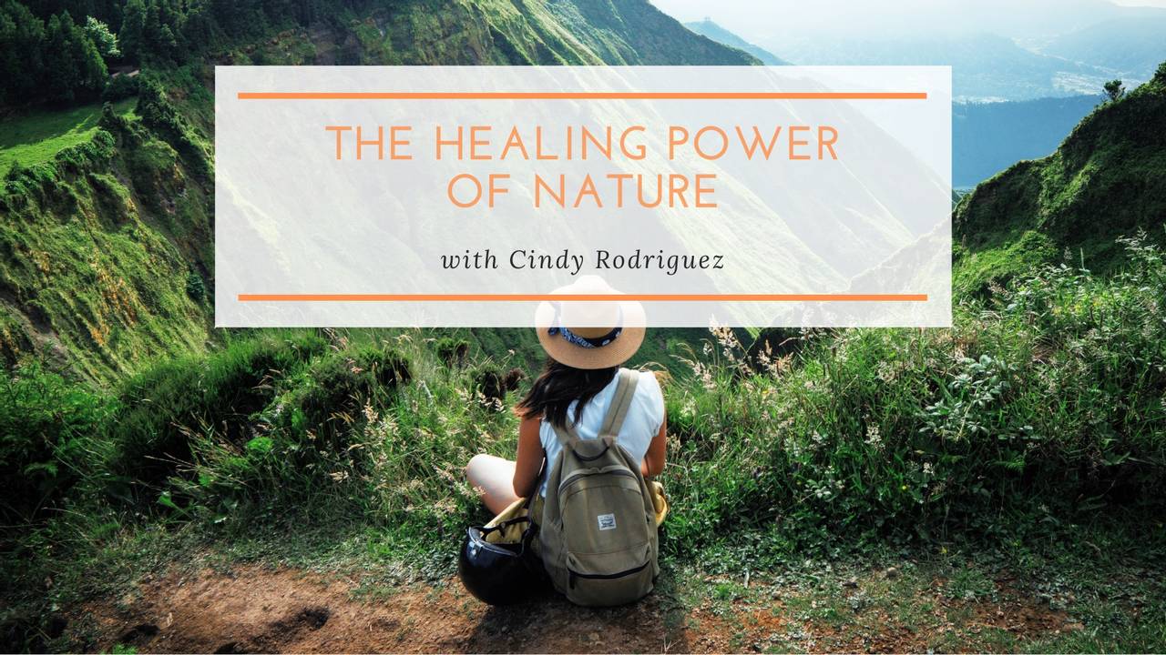 The Healing Power of Nature