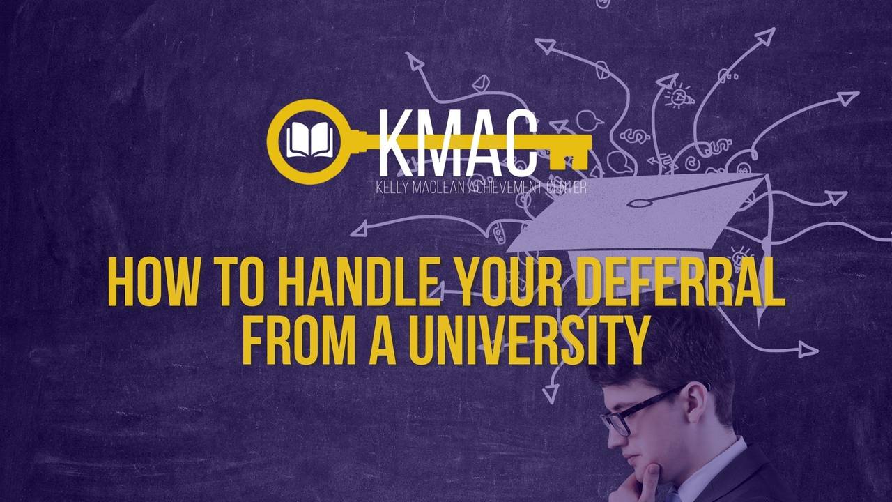 How to Handle Your Deferral from a University
