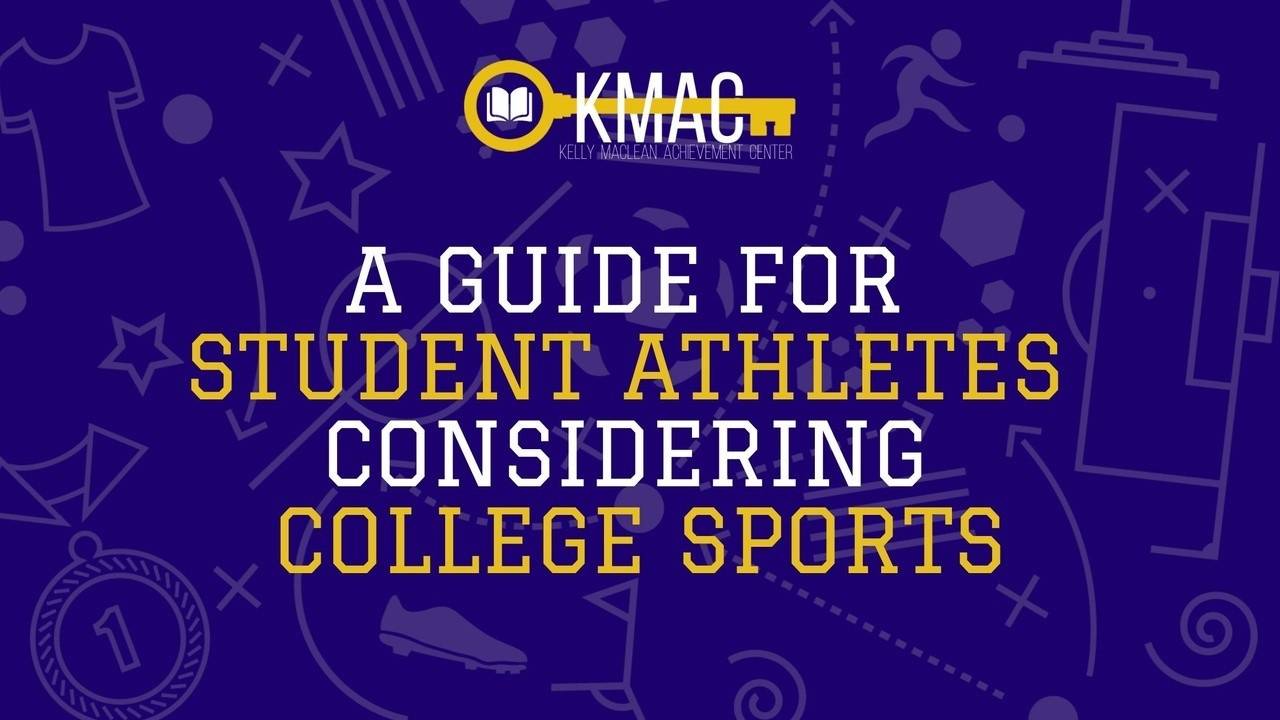 A Guide for Student Athletes Considering College Sports