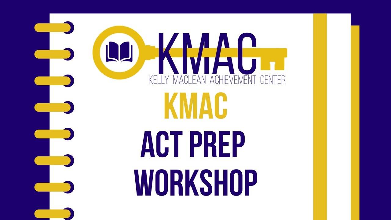 KMAC ACT Prep Workshop - March 2024