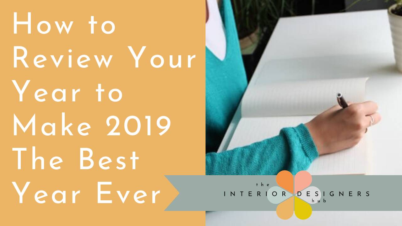 How to Review Your Year to Make 2019 The Best Year Ever