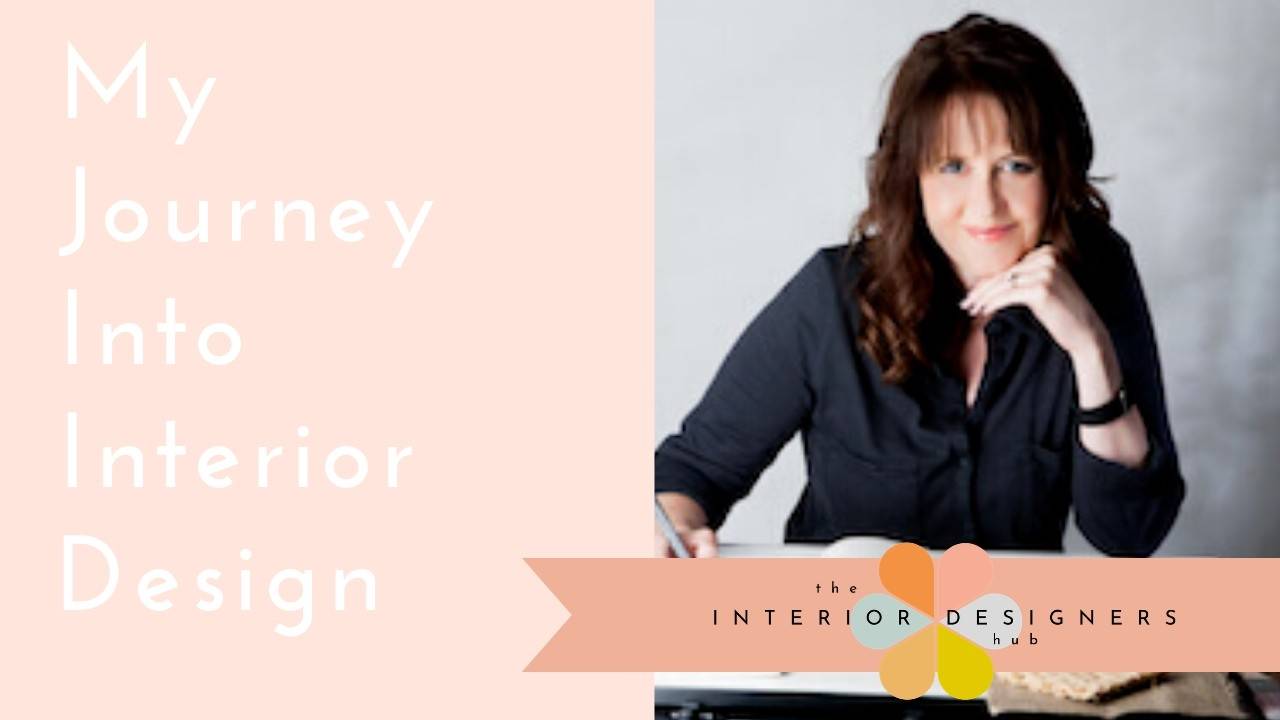 My Journey Into Interior Design