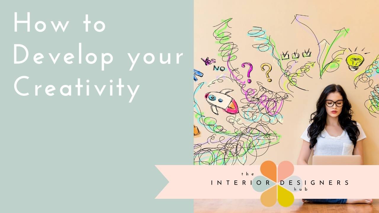 How to Develop Your Creativity