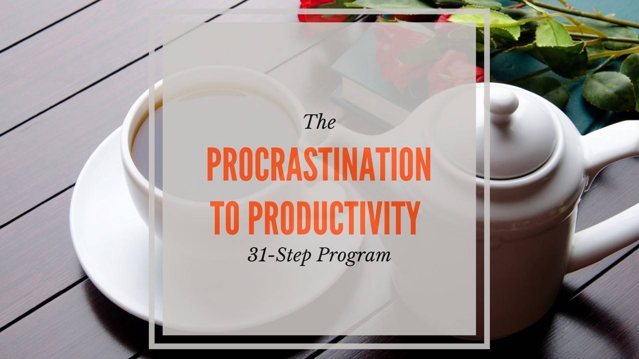 Procrastination to Productivity Program