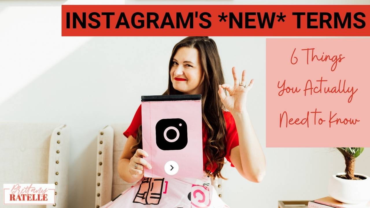 Instagram’s New Terms of Service- And What You Actually Need To Know
