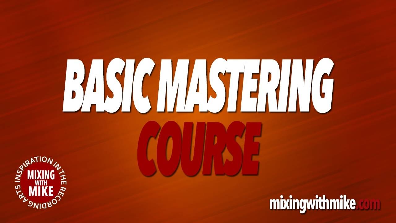 Basic Mastering Course