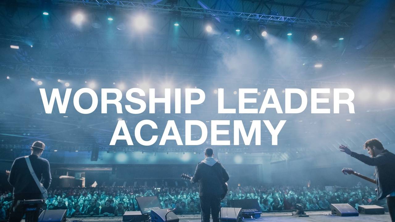Worship Leader Academy