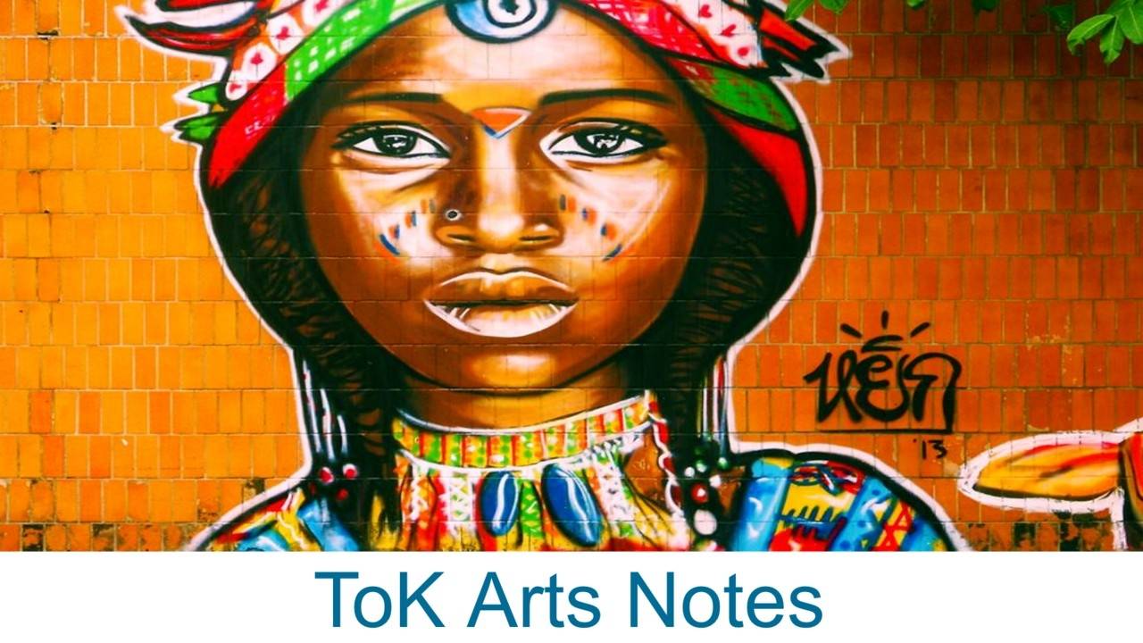 Arts Notes - Theory of Knowledge