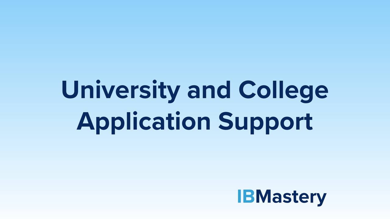 University and College Application Support