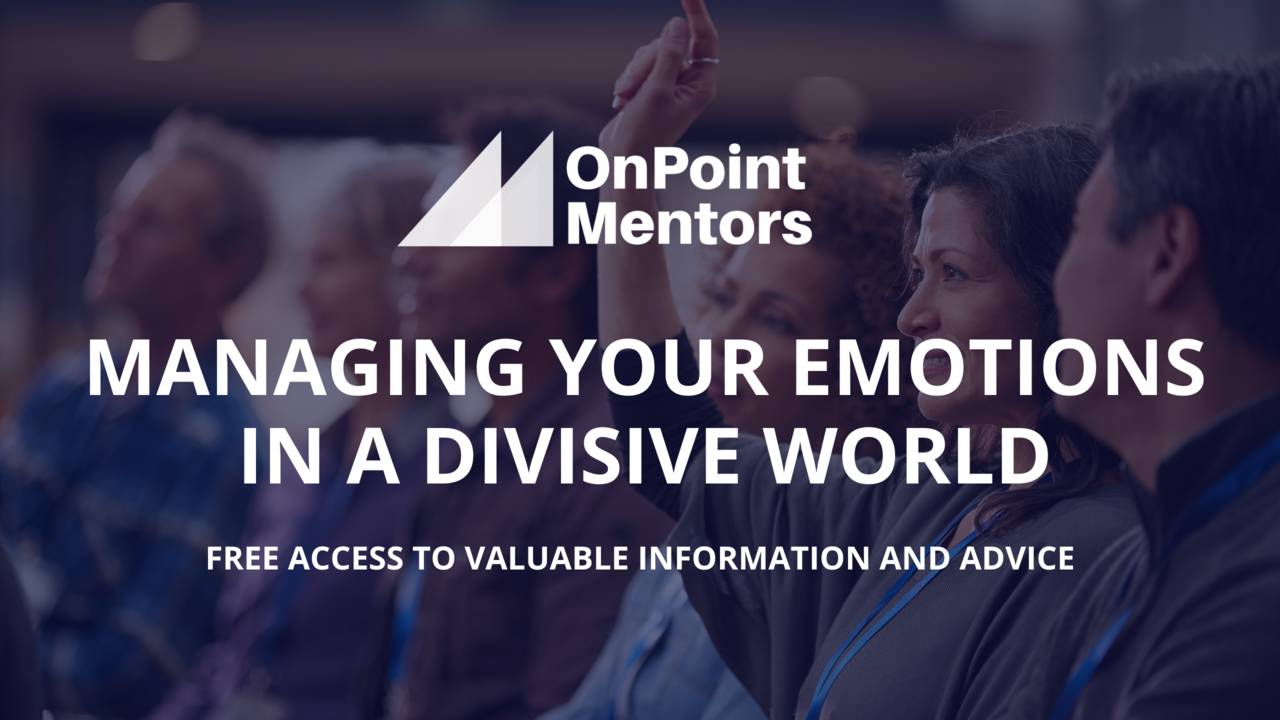 Managing Your Emotions in a Divisive World Register