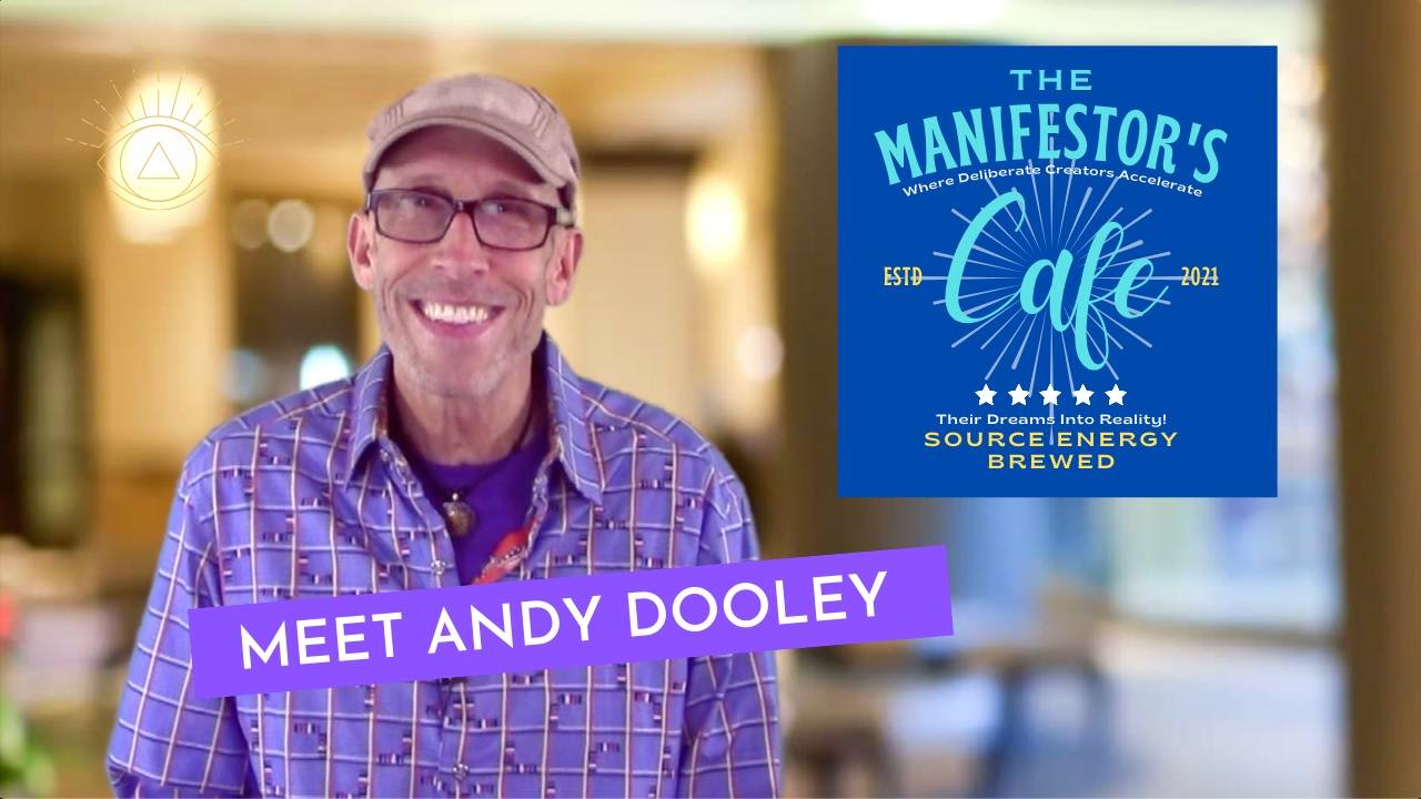 Andy Dooley Home page. Law of attraction expert.