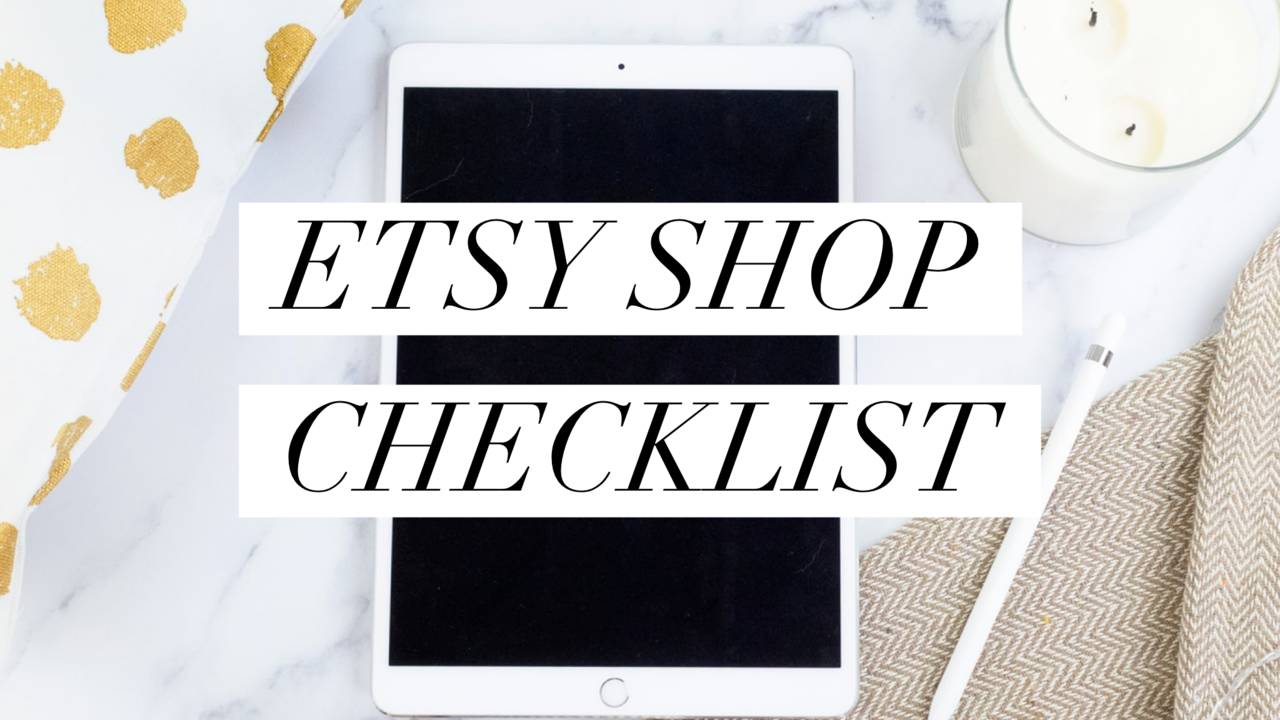 Etsy Shop Checklist