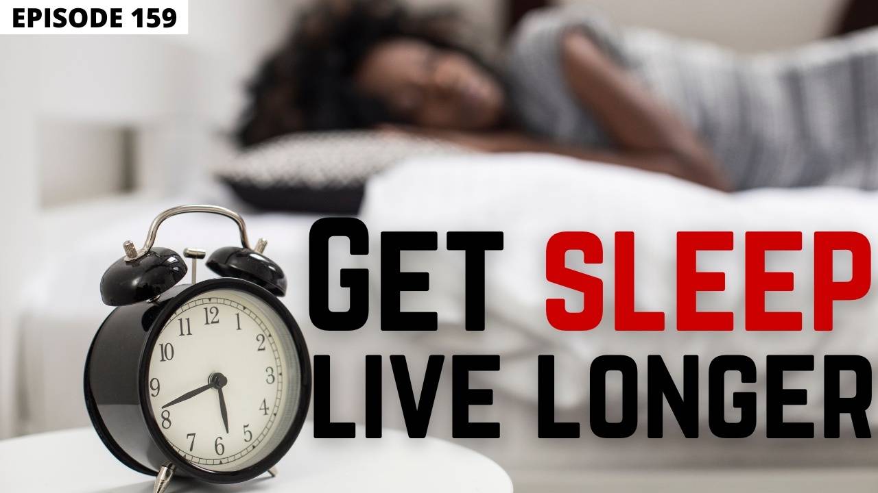 Why Sleep Can Save Your Life & How To Get It