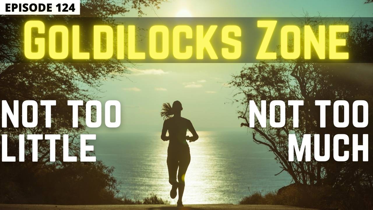 What Is The Goldilocks Zone To Exercising