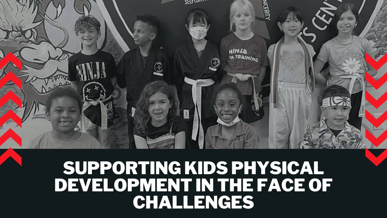Supporting kids physical development in the face of challenges