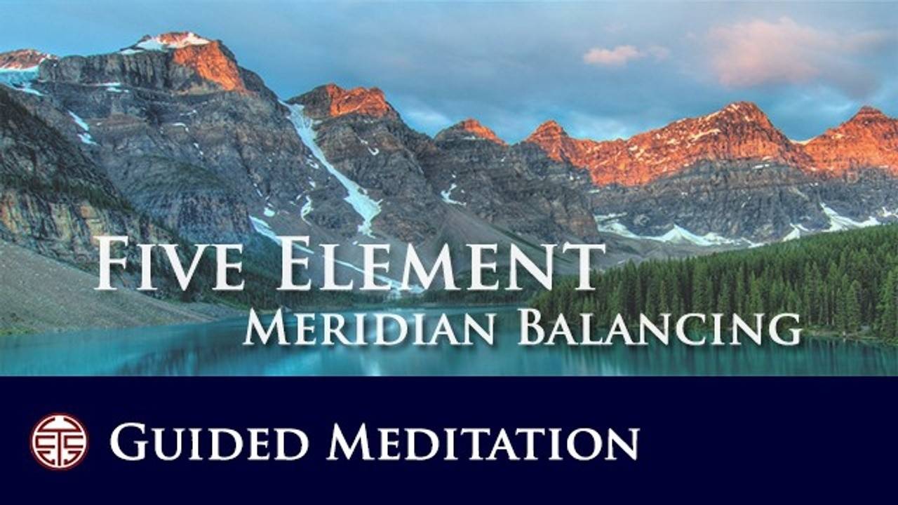 Five Elements Meditation - Qigong Guided Visulaization