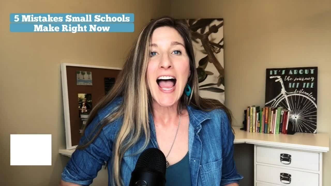 5 Mistakes Small Independent Schools Are Making NOW