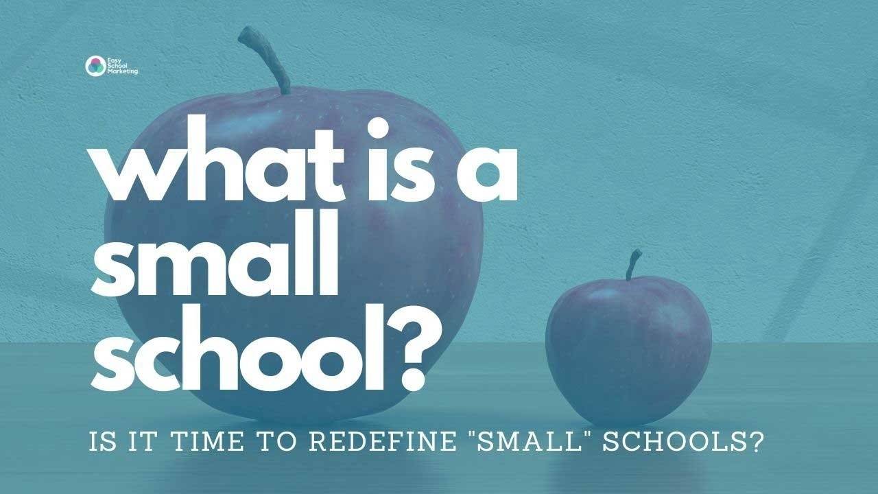 What is a small school?