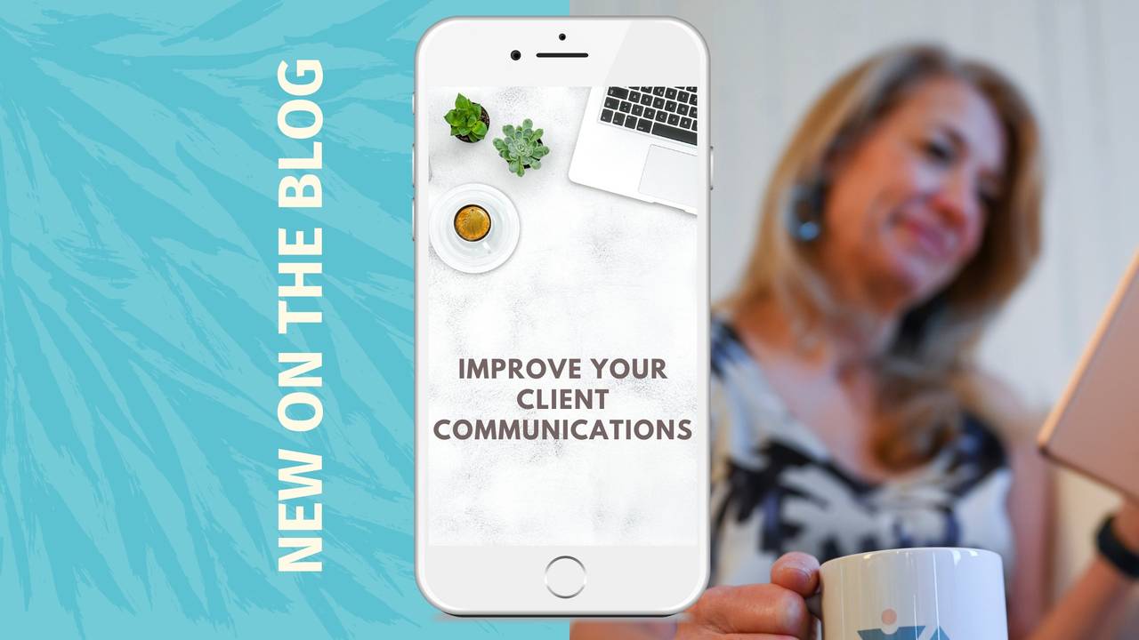 Improve Your Client Communications
