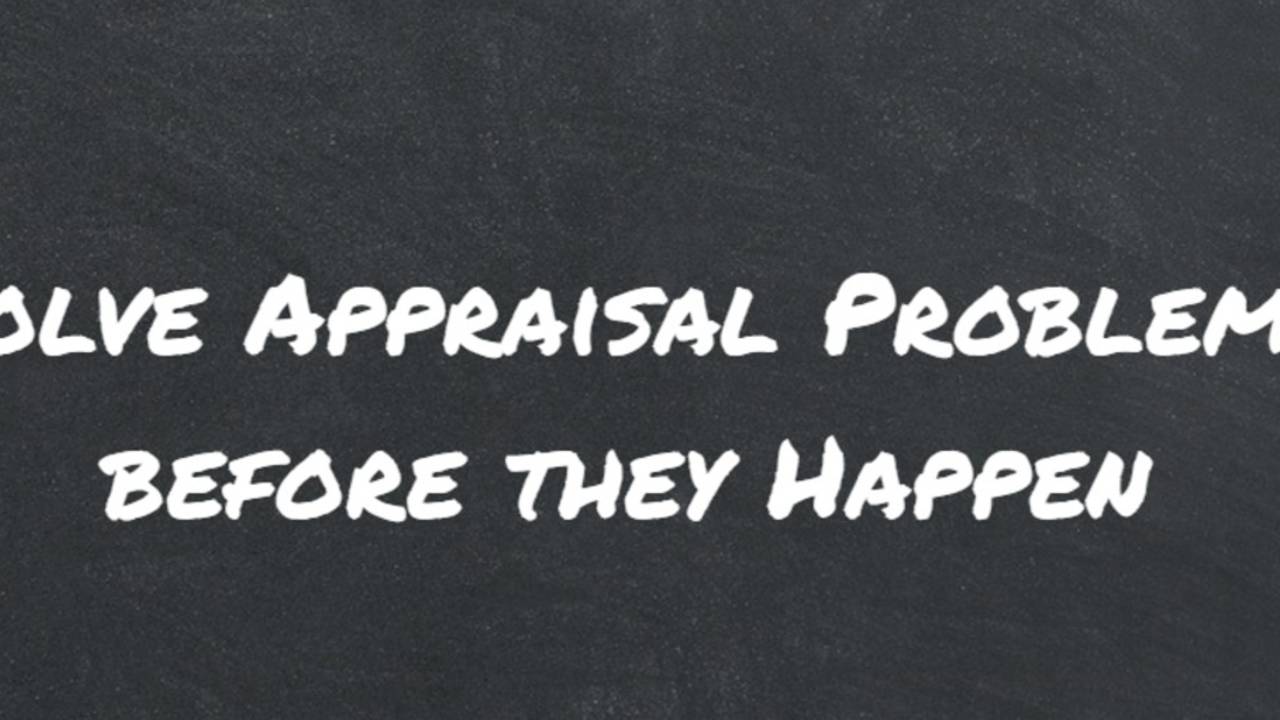 Avoid Appraisal Problems