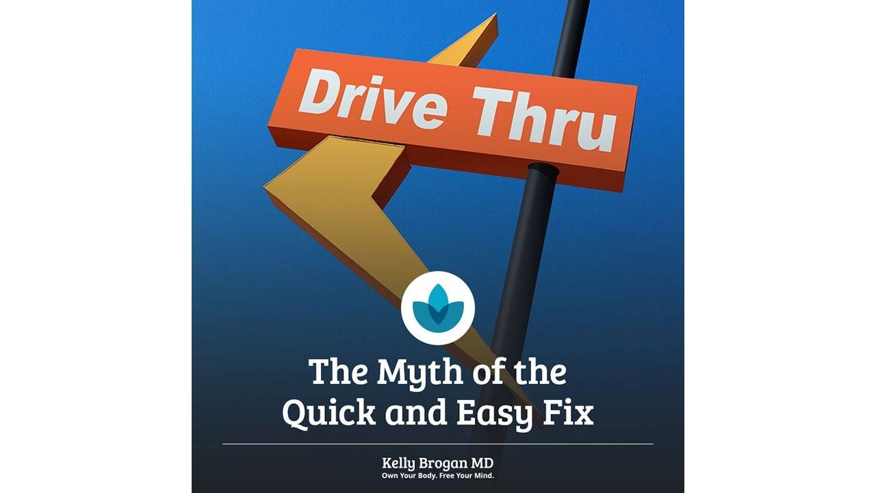 Healing Depression: The Myth of the Quick Fix - Kelly Brogan MD