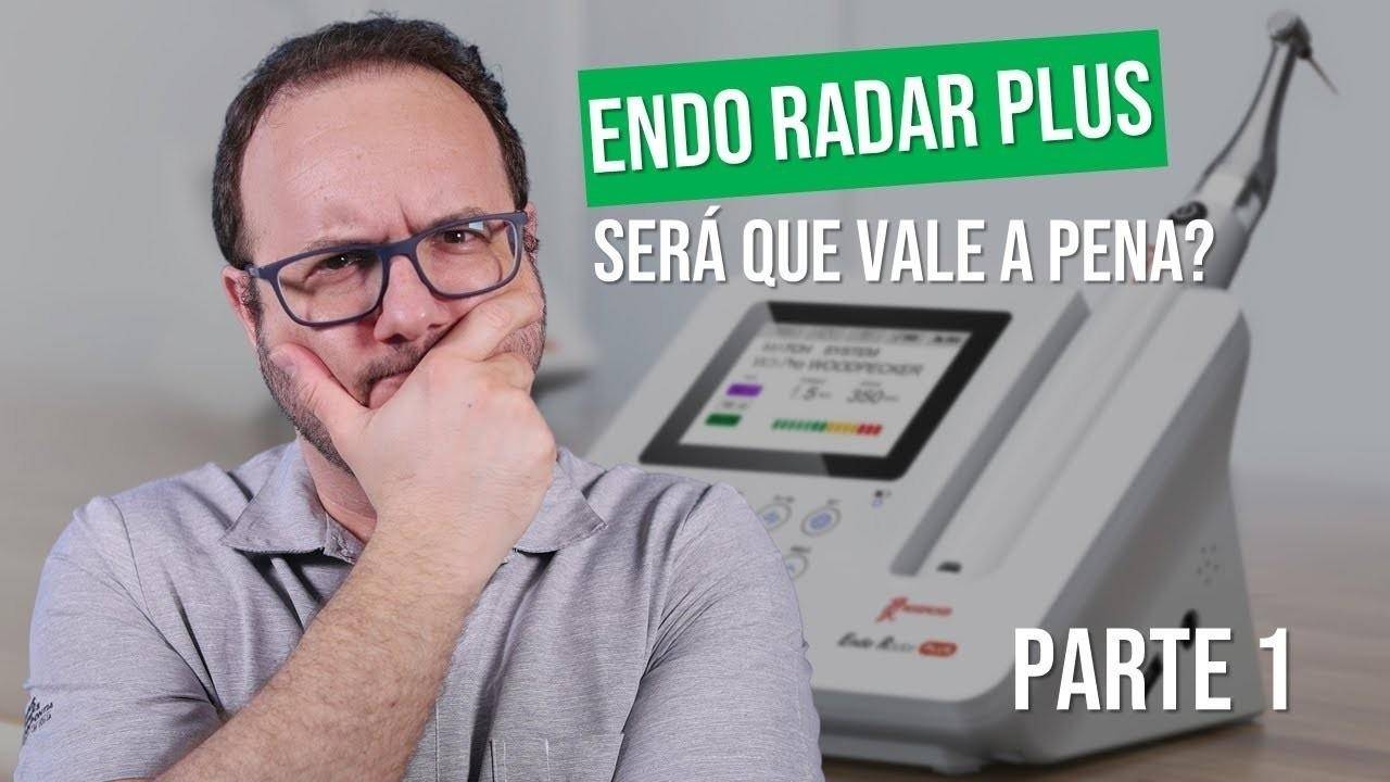Endo Radar Plus: Vale a pena?