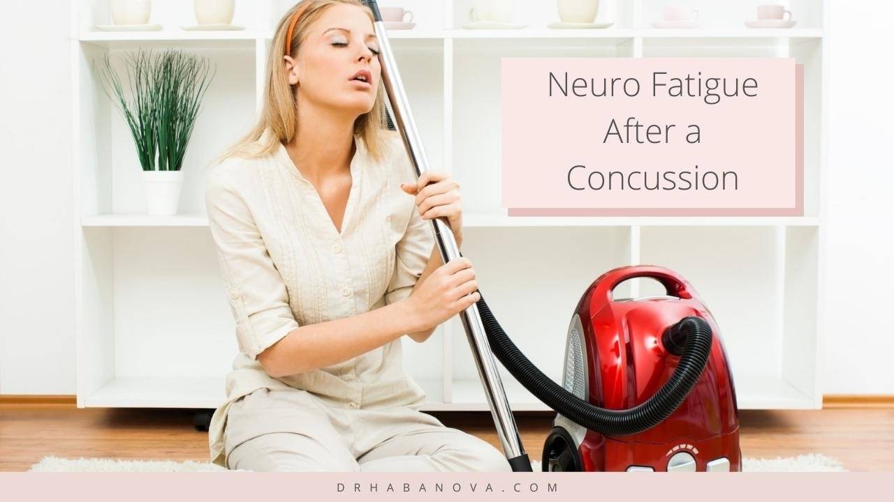 Neuro Fatigue After Concussion