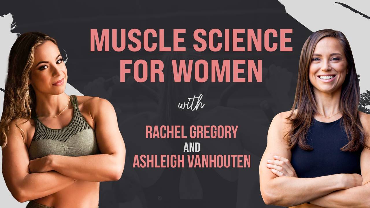 Muscle Science For Women