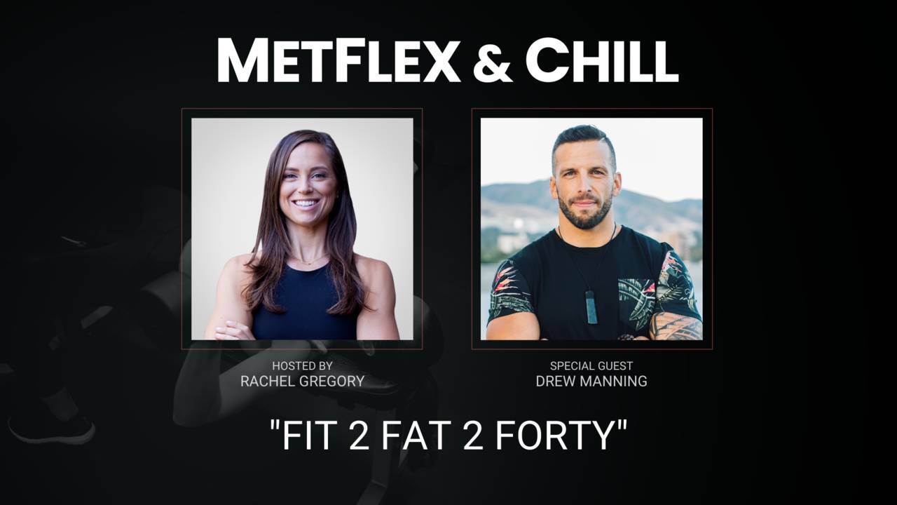 Fit 2 Fat 2 Forty with Drew Manning