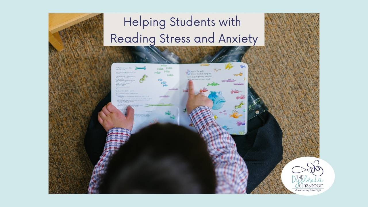 How to Help Students with Reading Stress and Anxiety
