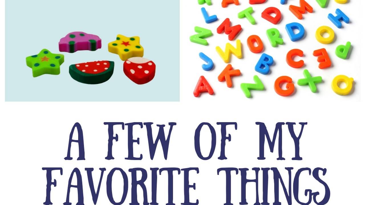 A Few of My Favorite Things
