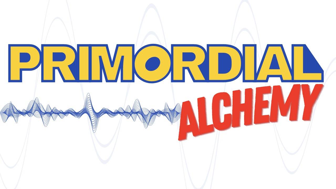 Primordial Alchemy: Masterclass 2