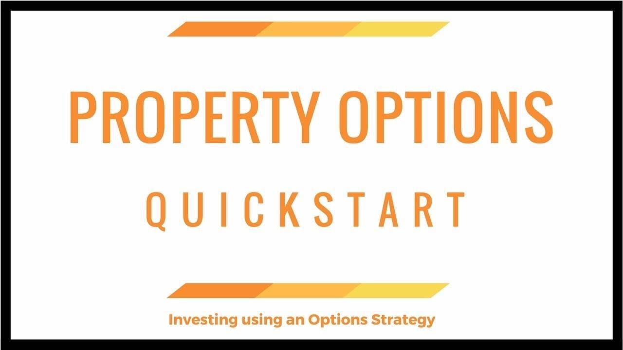 Property Options Quickstart - Video Edition + FREE Audio Edition