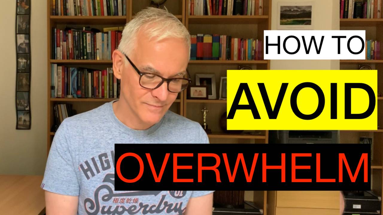 How To Avoid Overwhelm
