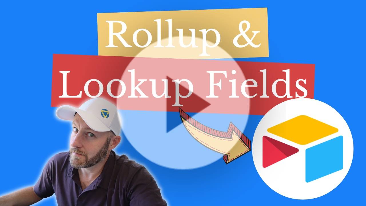 Working with Rollup and Lookup fields in Airtable - conditional rollup